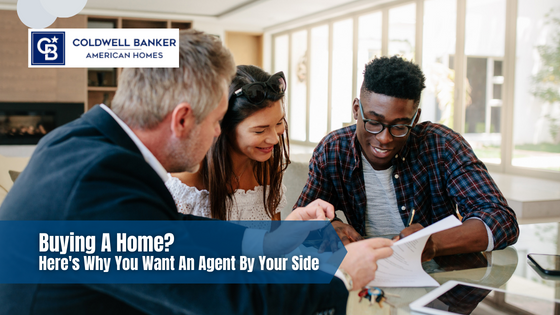 Buying A Home? Here's Why You Want An Agent By Your Side | Coldwell ...