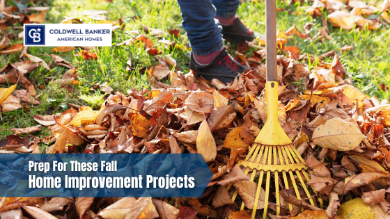 Prep For These Fall Home Improvement Projects | Coldwell Banker ...