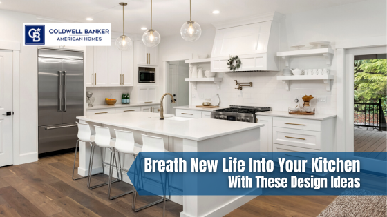 Breath New Life Into Your Kitchen With These Design Ideas | Coldwell ...