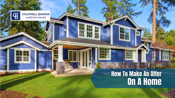 How To Make An Offer On A Home | Coldwell Banker American Homes